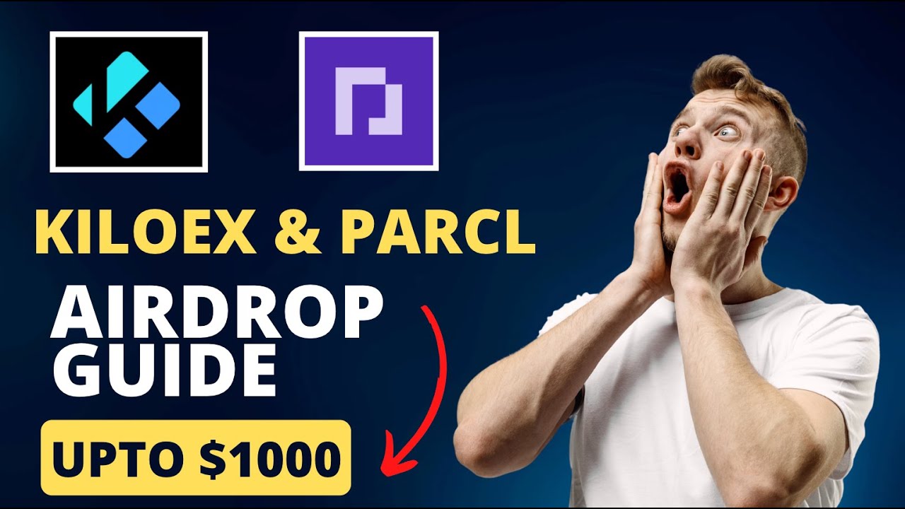 KiloEx And Parcl Airdrop Explained | Binance And Solana Invested ...
