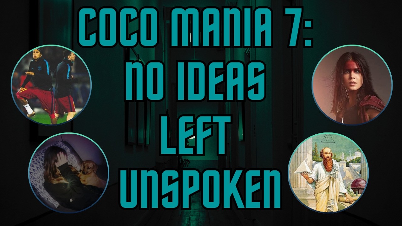COCO-MANIA 7: NO IDEAS LEFT UNSPOKEN__FULL RECORDING - YouTube