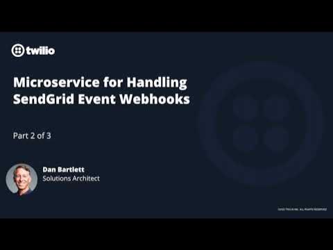 Microservice for Handling SendGrid Event Webhooks - YouTube