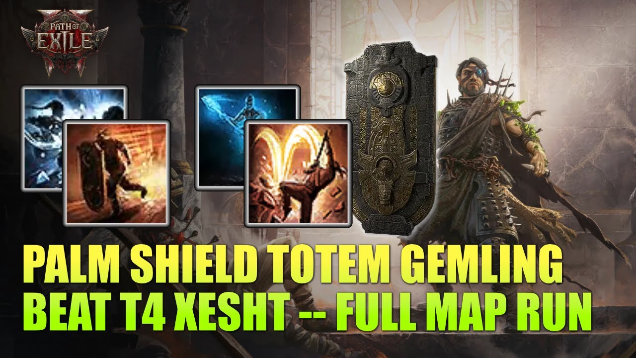 POE2: Palm Shield Totem Gemling Beat T4 Xesht & Lv.82 Twisted Domain (Full Map Run) - YouTube