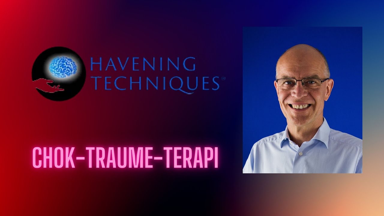 Effektiv chok-traume-terapi med Havening. Opløs dine blokeringer med virkningsfuld ...