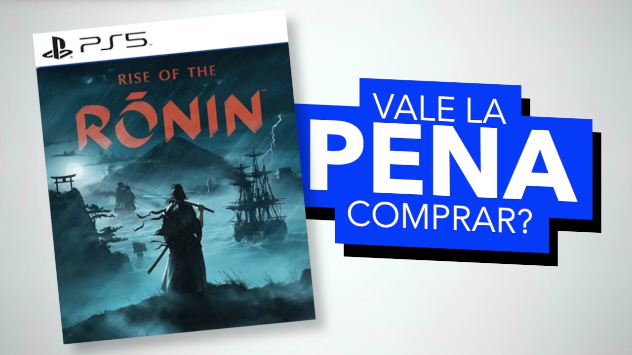 Vale La Pena Comprar Rise of the Ronin? - YouTube