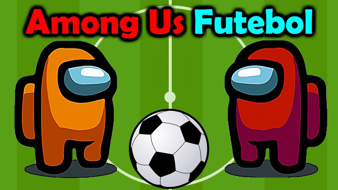 Among Us mas É UM JOGO DE FUTEBOL - YouTube