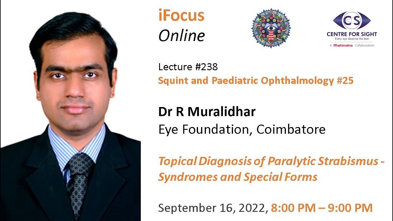 Lecture #238, Squint # 25, Paralytic Strabismus - Syndromes and Special ...