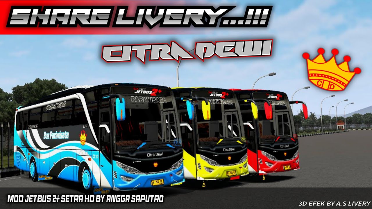 SHARE....!!!! Livery & MOD || JETBUS 2+ Setra HD Full Acc by Angga ...