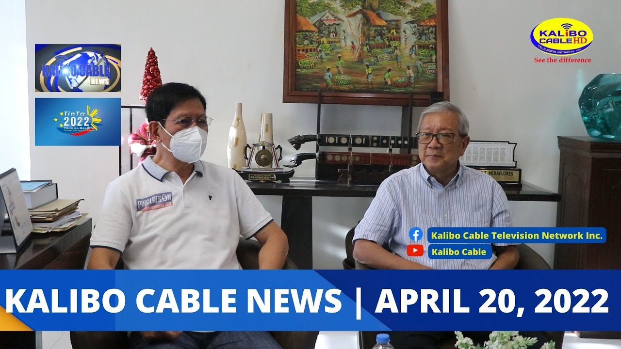 KALIBO CABLE NEWS | APRIL 20, 2022 - YouTube