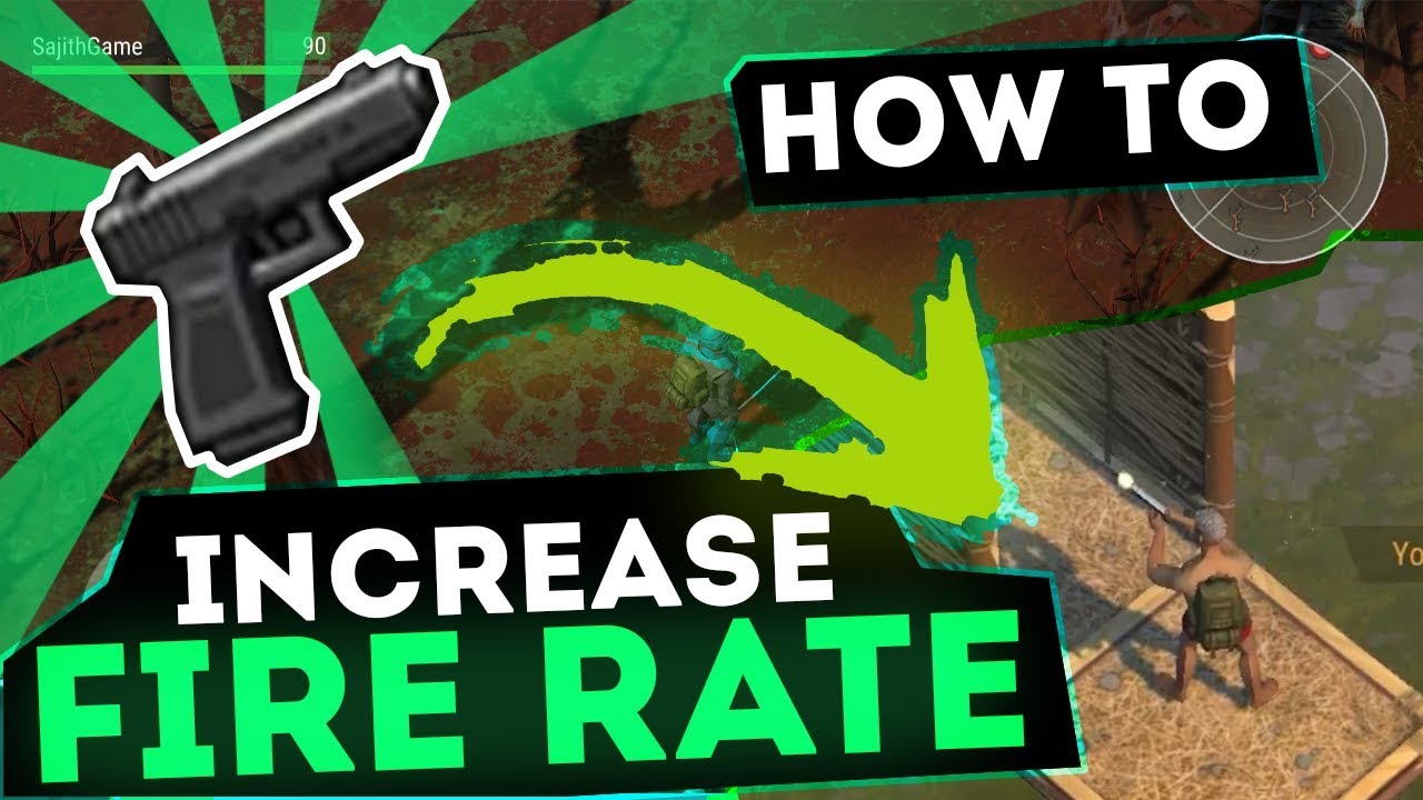 HOW TO INCREASE FIRE RATE? (glitch) // Last Day on Earth: Survival ...
