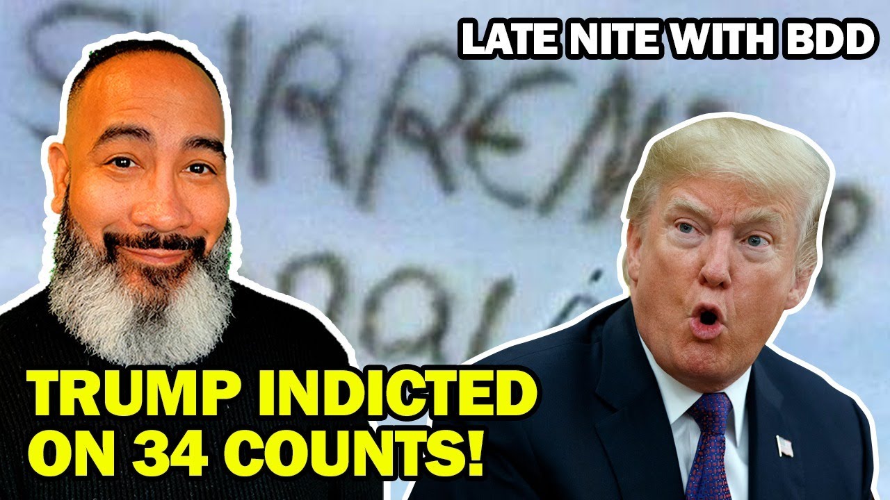 trump INDICTED on 34 Counts. SURRENDER DONALD! - YouTube