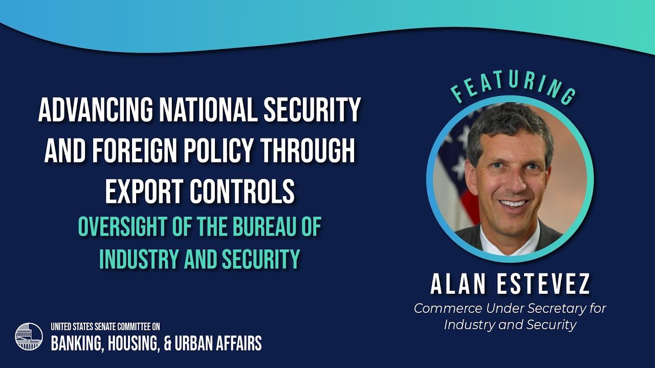 Advancing National Security and Foreign Policy Through Export Controls ...