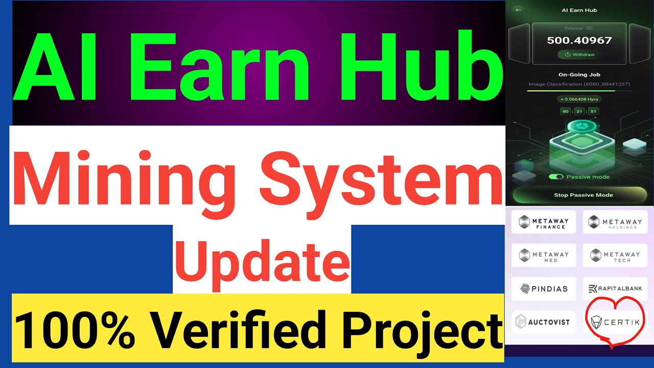 AI Earn Hub Mining Update | AI Mining System Update | 100% Verified Project | New mining app ...