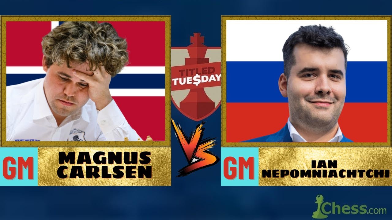Magnus Carlsen vs Ian Nepomniacht | Titled Tuesday Late | chesscom ...
