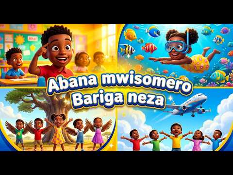Abana Mwisomero | Kirundi Nursery Rhyme | Learning Song for Toddlers | Abana Turirimbe
