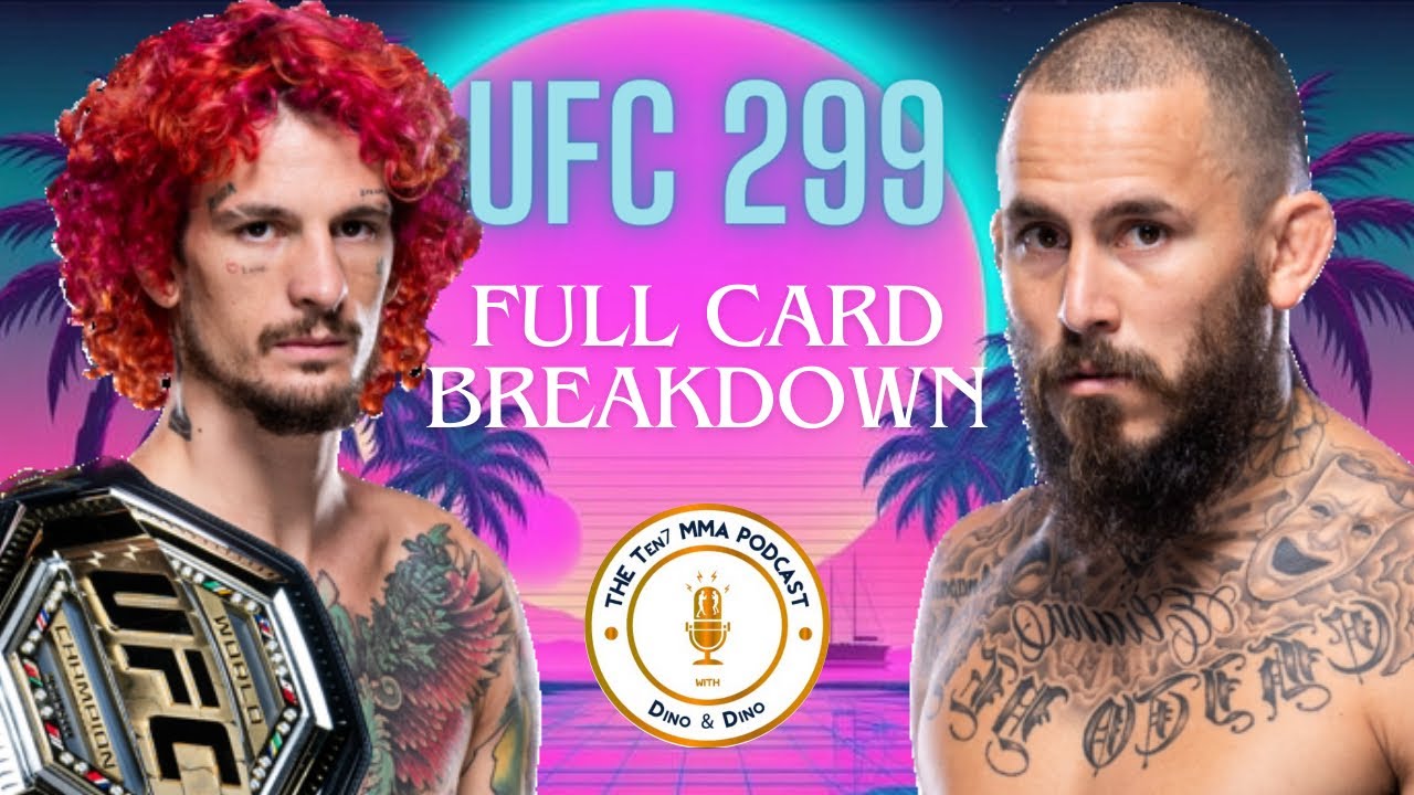 UFC 299 O'Malley vs Vera 2 (Full Card breakdown, Predictions, & betting ...