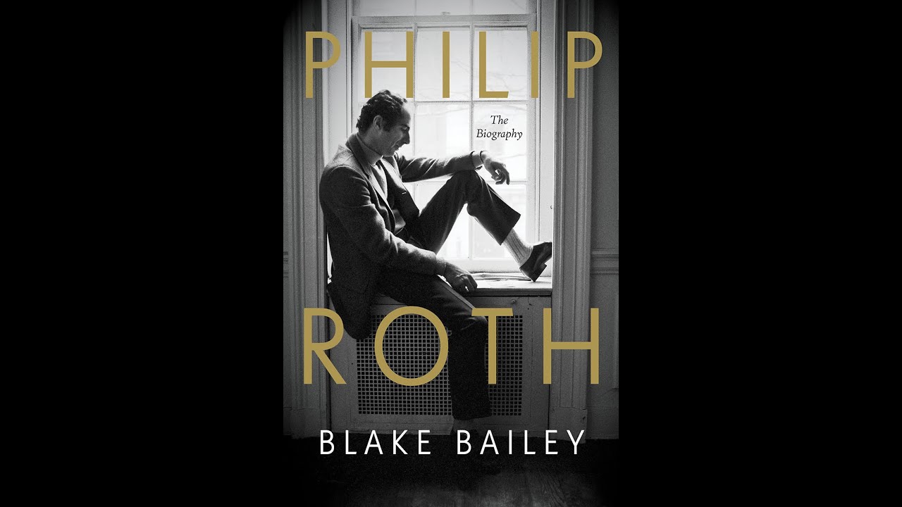 Philip Roth: The Biography by Blake Bailey #metoomovement #biography ...