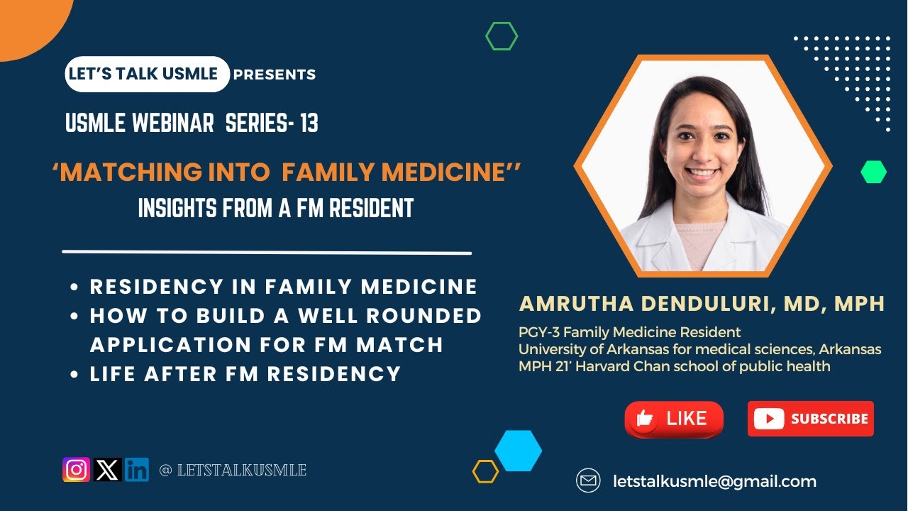 LetsTalk-USMLE webinar series, session 13 - Insights into Family ...