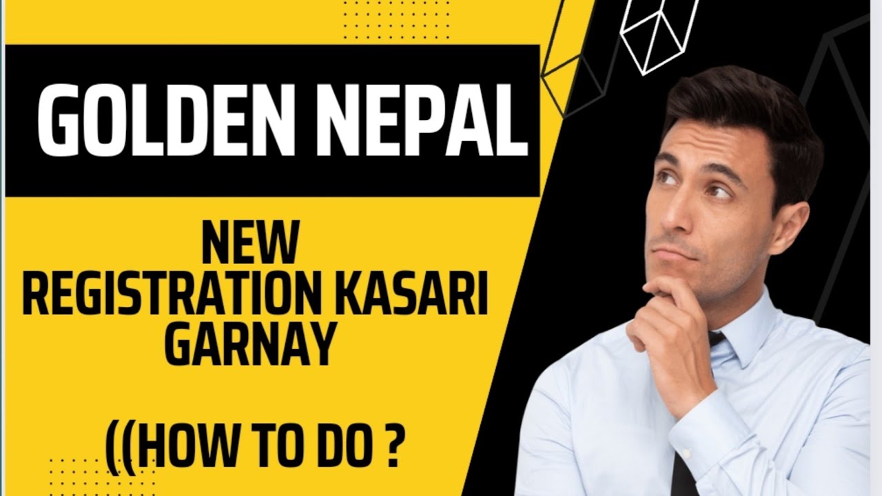 Naya register golden Nepal ?New Registration golden Nepal - YouTube