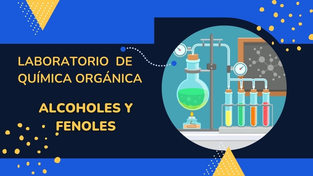Práctica de laboratorio: Alcoholes y fenoles - YouTube