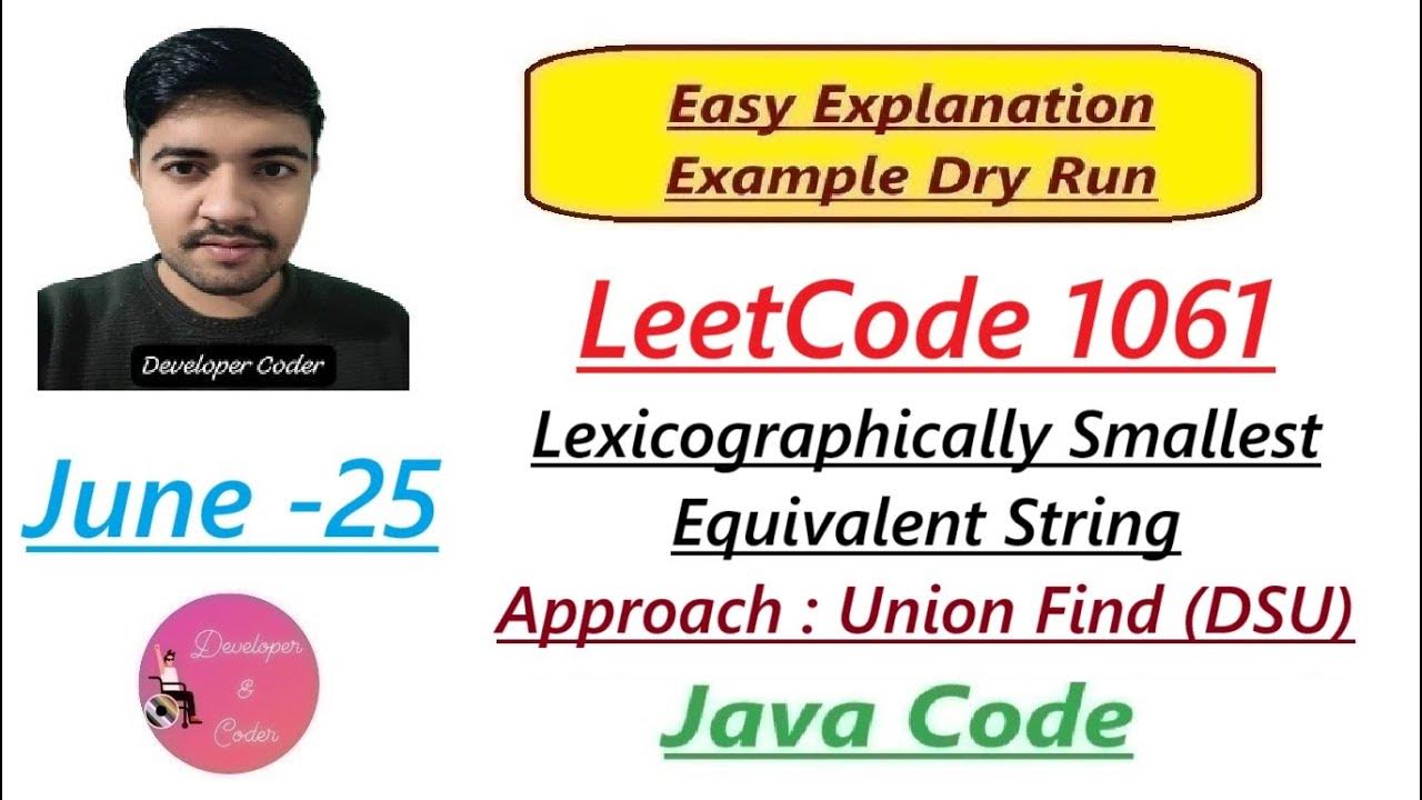 Lexicographically Smallest Equivalent String | LeetCode 1061 | Union Find | Java | Developer ...