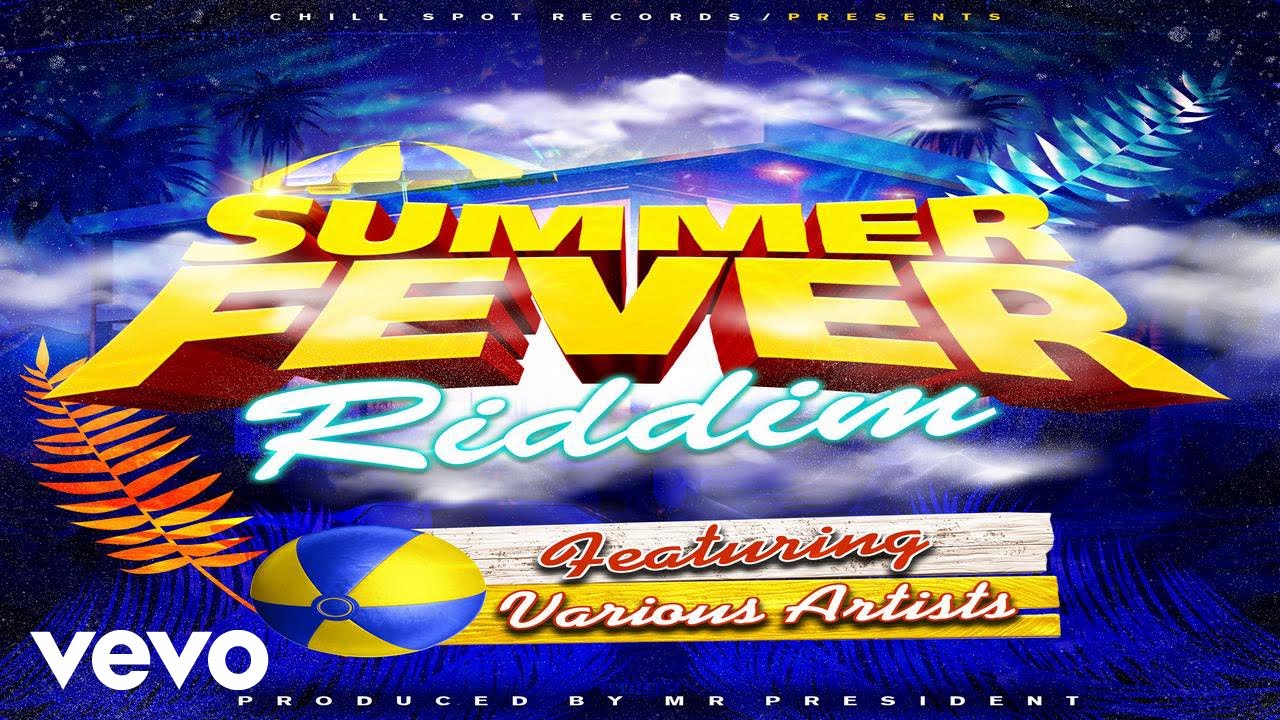 ChillSpot Records - Summer Time (feat. Eyetal Fire) (Summer Fever ...
