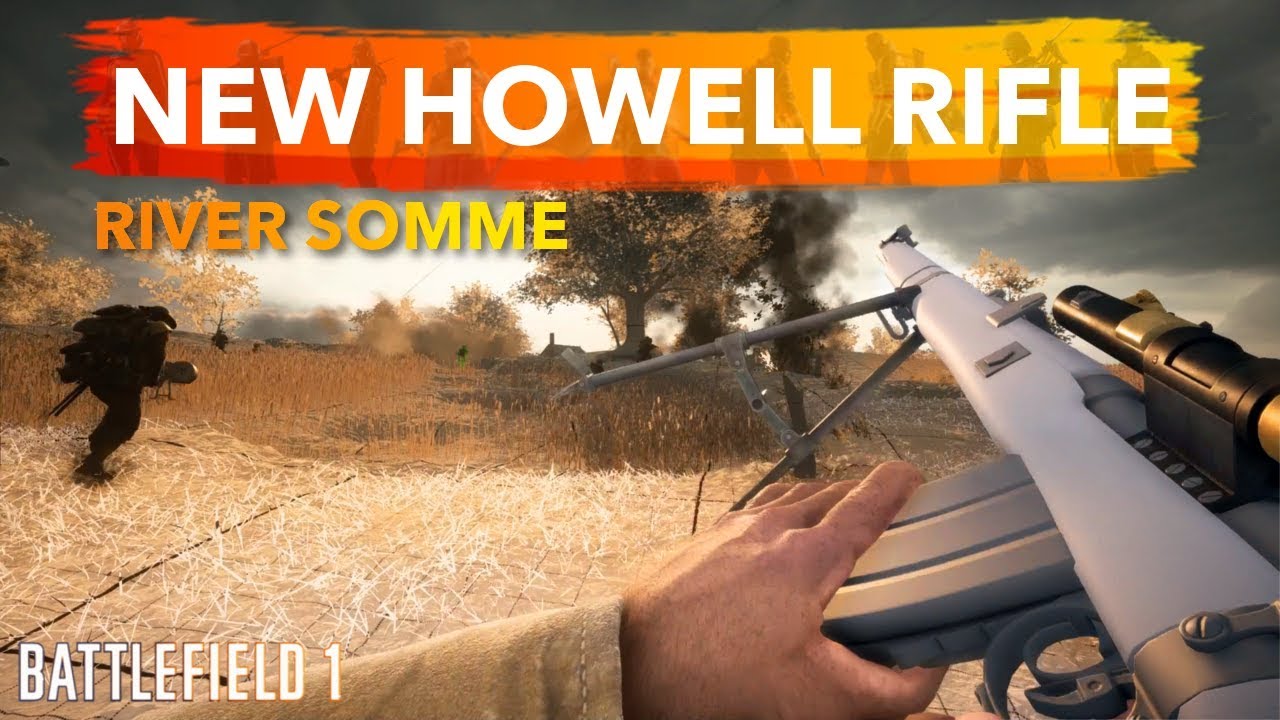 BATTLEFIELD 1 APOCALYPSE DLC GAMEPLAY / HOWELL MEDIC WEAPON / RIVER ...