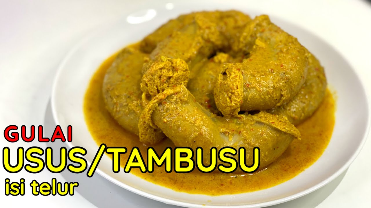 RESEP DAN CARA MEMBUAT GULAI USUS / TAMBUSU ISI TELUR - YouTube
