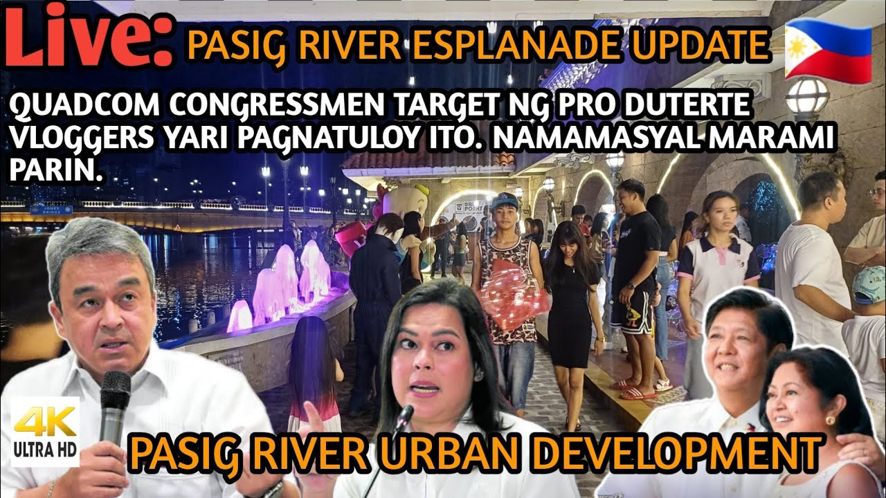QUADCOM CONGRESSMEN TARGET NG PRO DUTERTE VLOGGERS YARI | PASIG RIVER ...