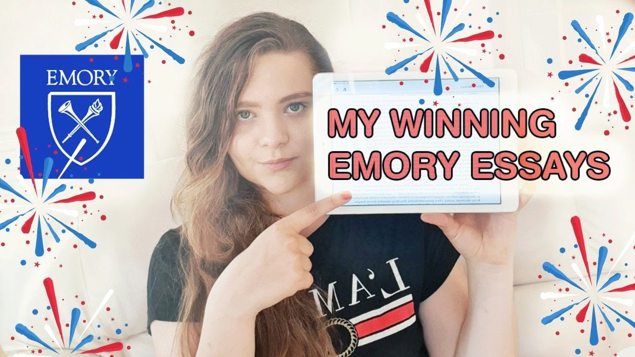 THESE ESSAYS GOT ME INTO EMORY UNIVERSITY (top 20 us) - YouTube