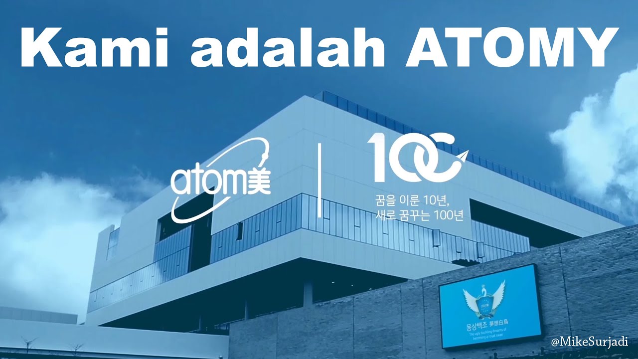 Pengenalan Perusahaan ATOMY oleh Mike Surjadi - YouTube