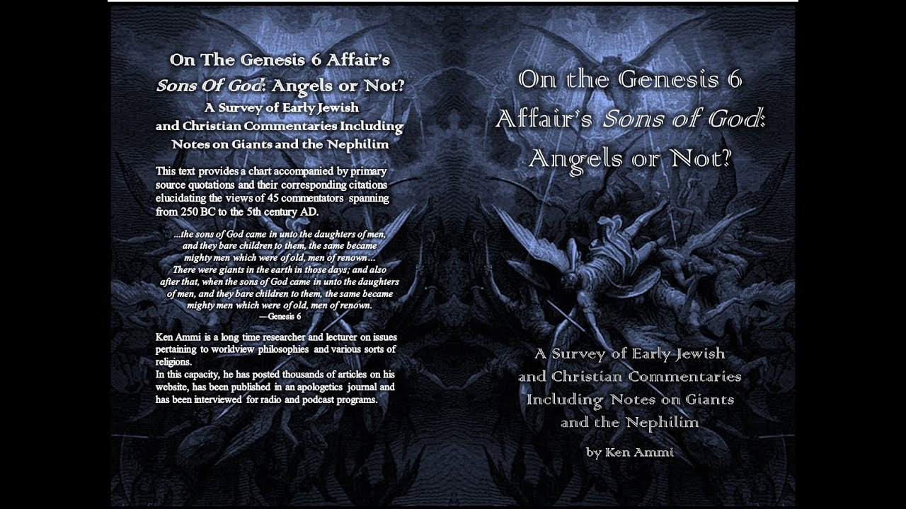 Genesis 6, Angels, Nephilim & Giants discussion: William Ramsey and Ken ...