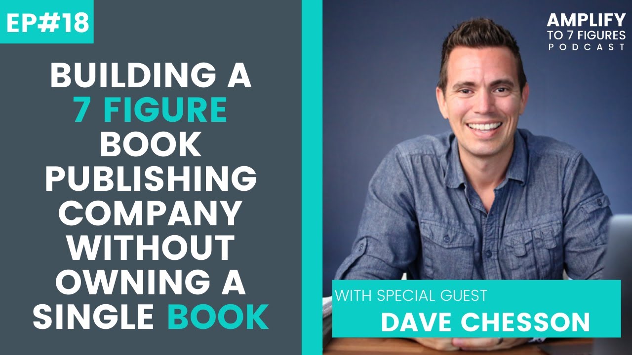 Ep #18 Building a 7 figure book publishing company without owning a ...