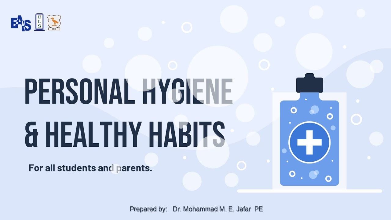 Personal Hygiene & Healthy Habits for all student - YouTube