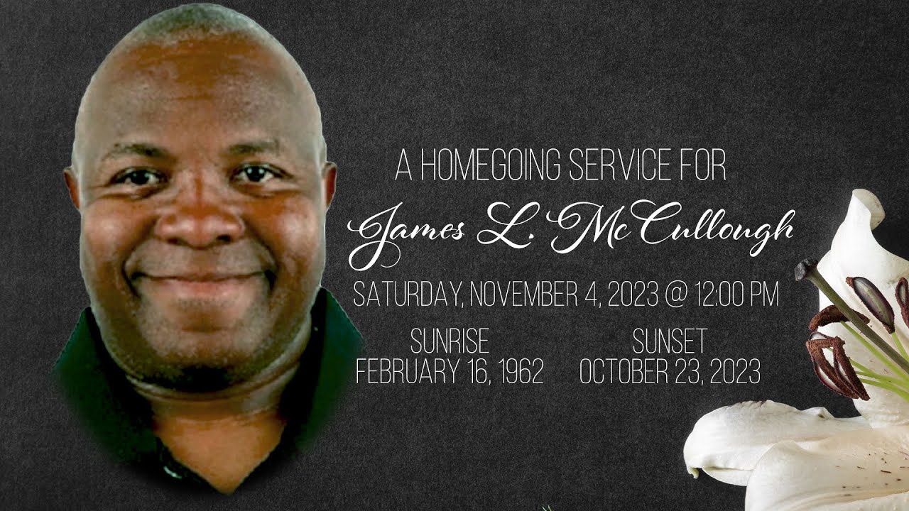 Homegoing Service for James L. McCullough - YouTube