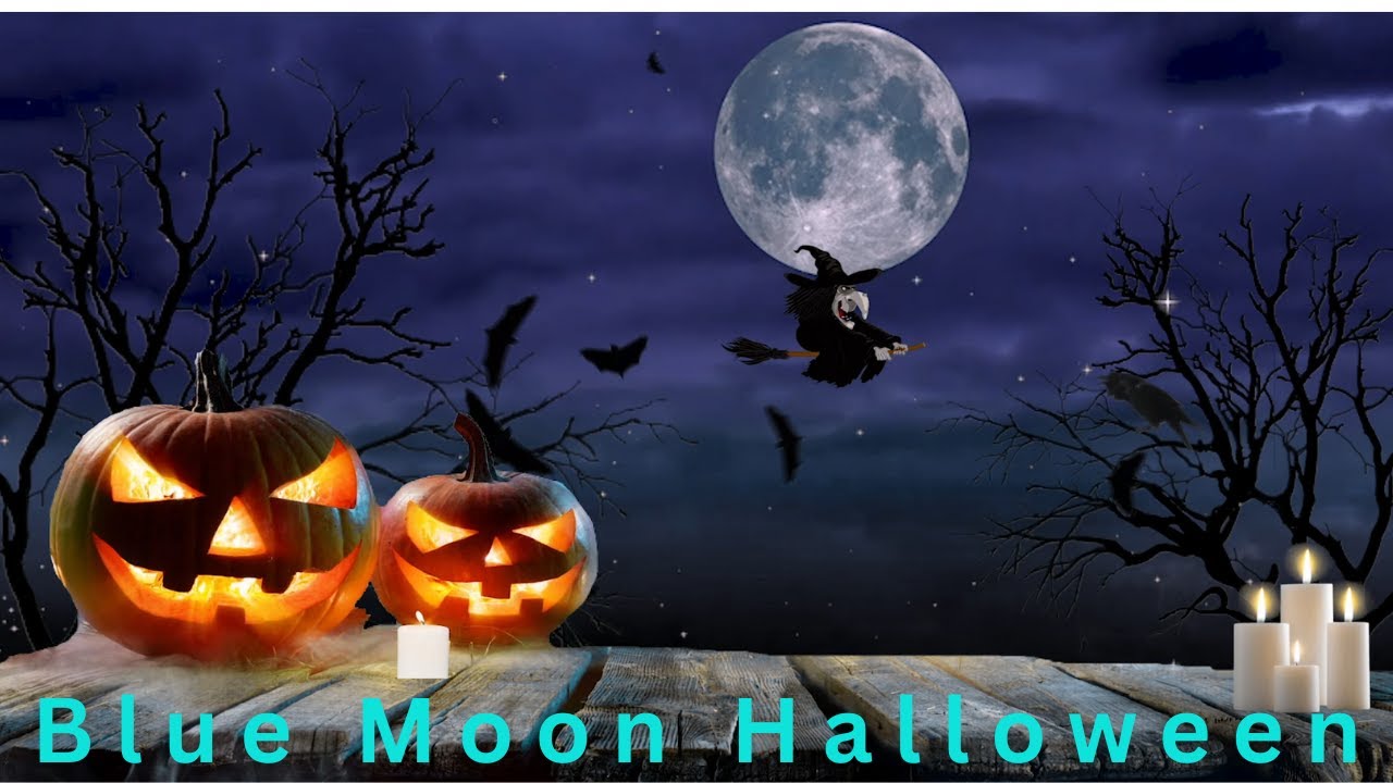 Blue Moon Halloween: A Night Like No Other - Halloween Night, Spooky ...