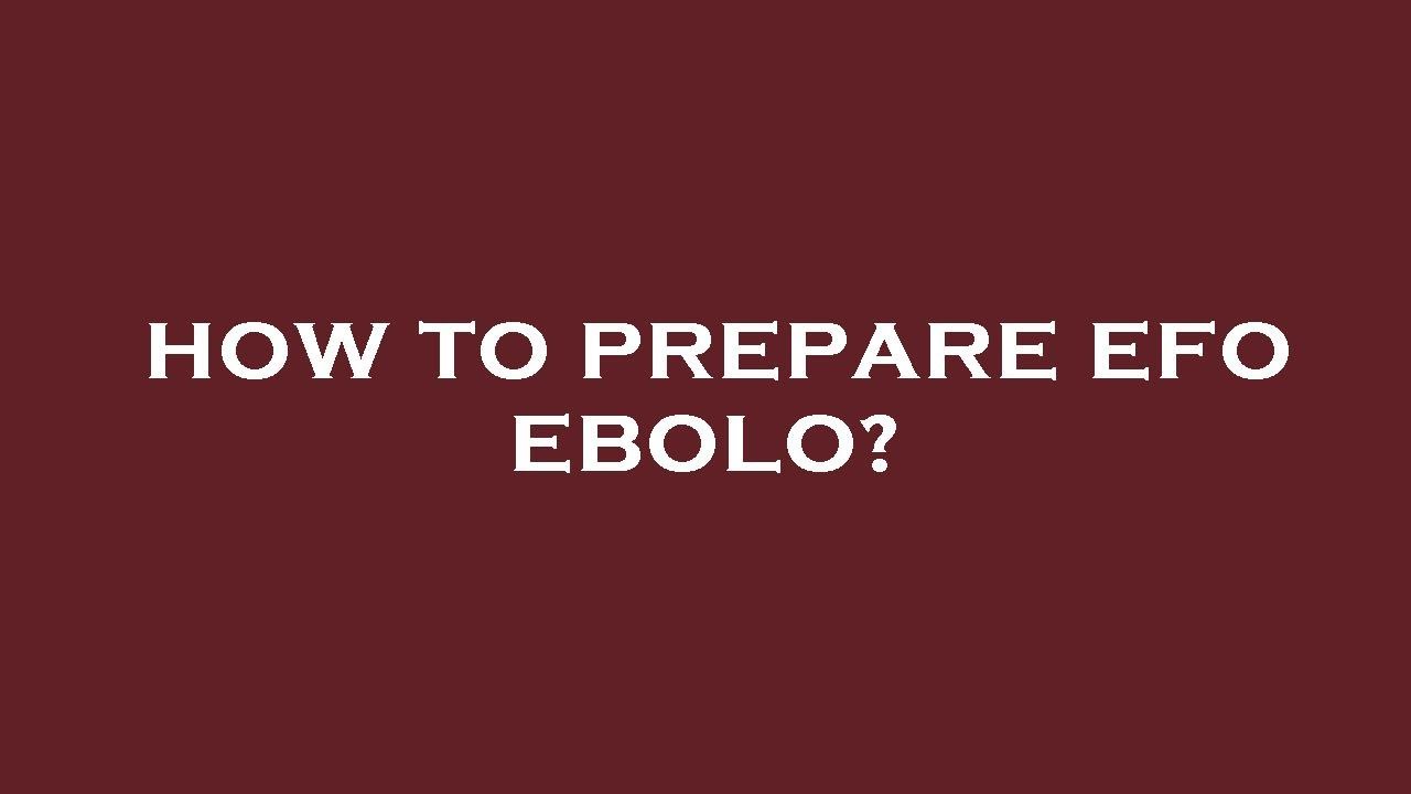 How to prepare efo ebolo? - YouTube