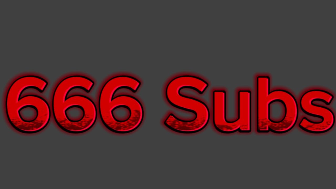 I hit 666 subs 💀😈💀 - YouTube