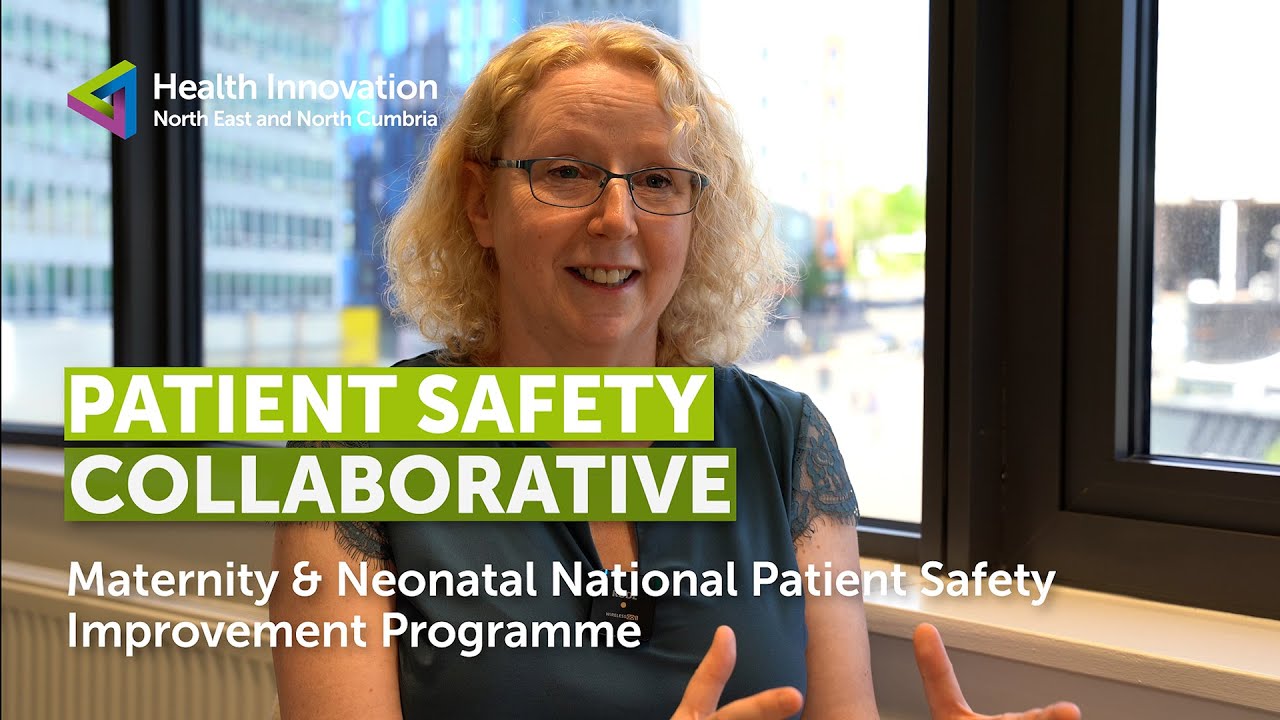 Patient Safety Collaborative | Maternity & Neonatal National Patient ...