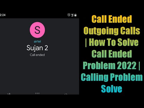 Call Ended Outgoing Calls | How To Solve Call Ended Problem 2022 ...