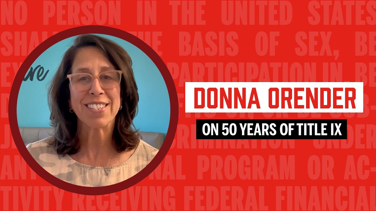 What Title IX means to Donna Orender - YouTube