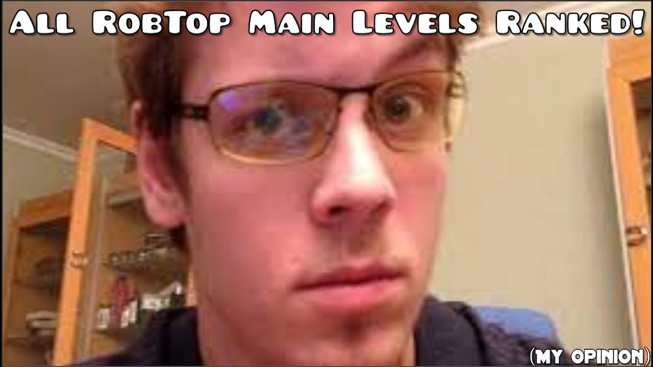 So I ranked all RobTop main levels.. [Geometry Dash] - YouTube
