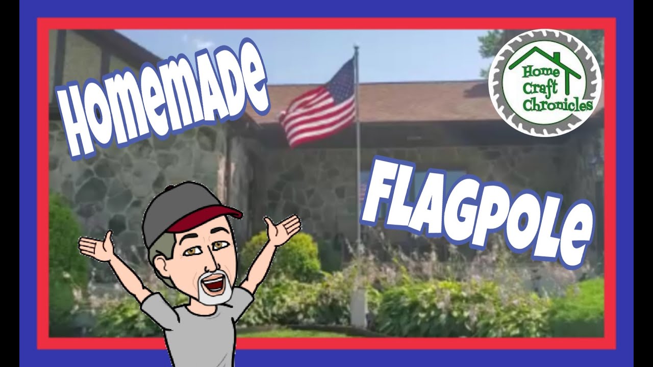 HCC 59 Homemade Flag Pole YouTube hcc-59-homemade-flag-pole-youtube
