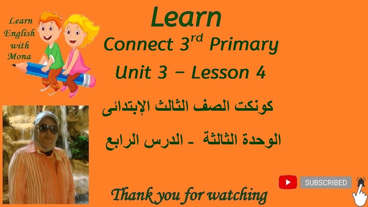 Connect 3rd Primary Unit 3 – Lesson 4 - YouTube