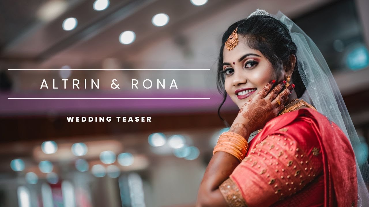 Altrin & Rona Wedding Teaser - YouTube