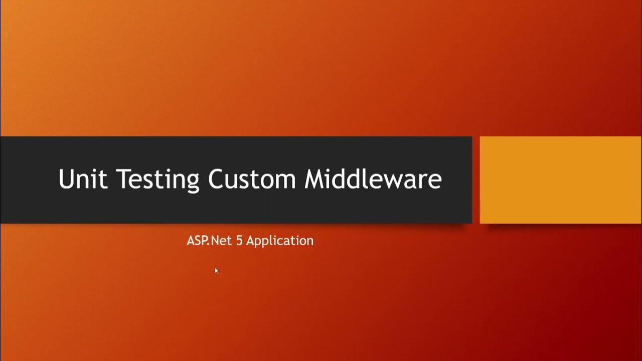 How to Unit Test A Custom Middleware in Isolation Using ASP.NET 5 ...