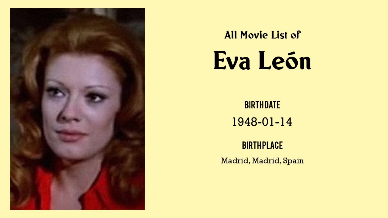 Eva León Movies list Eva León| Filmography of Eva León - YouTube