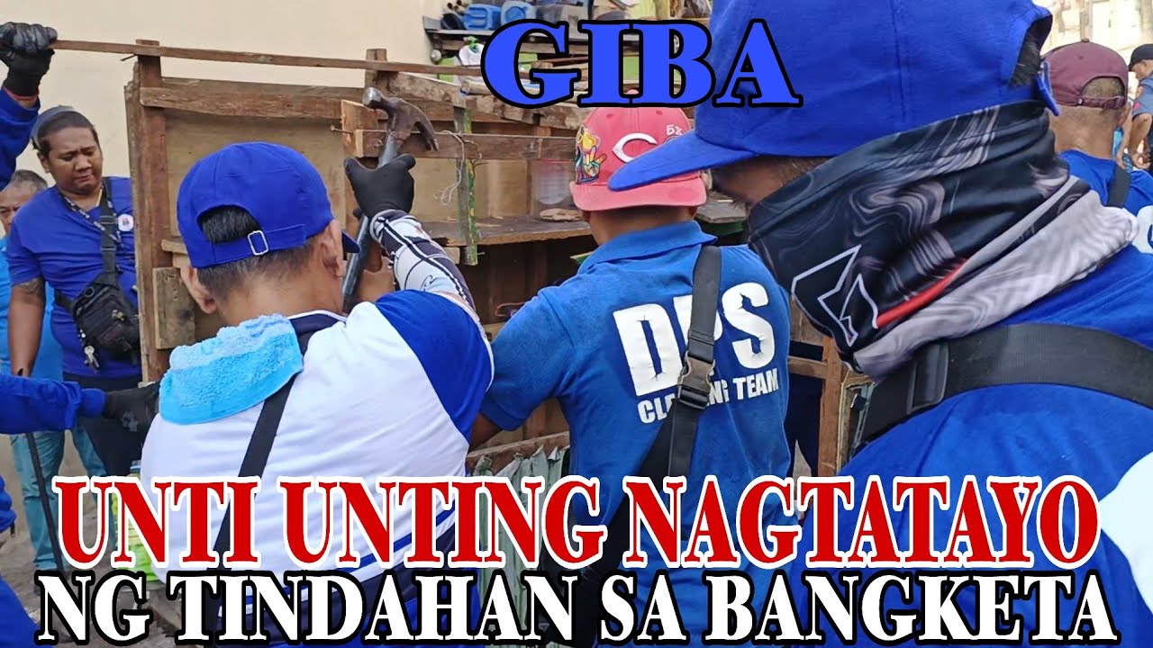 UNTI UNTI NAGTATAYO NG TINDAHAN SA BANGKETA GINIBA NA! CLEARING ...