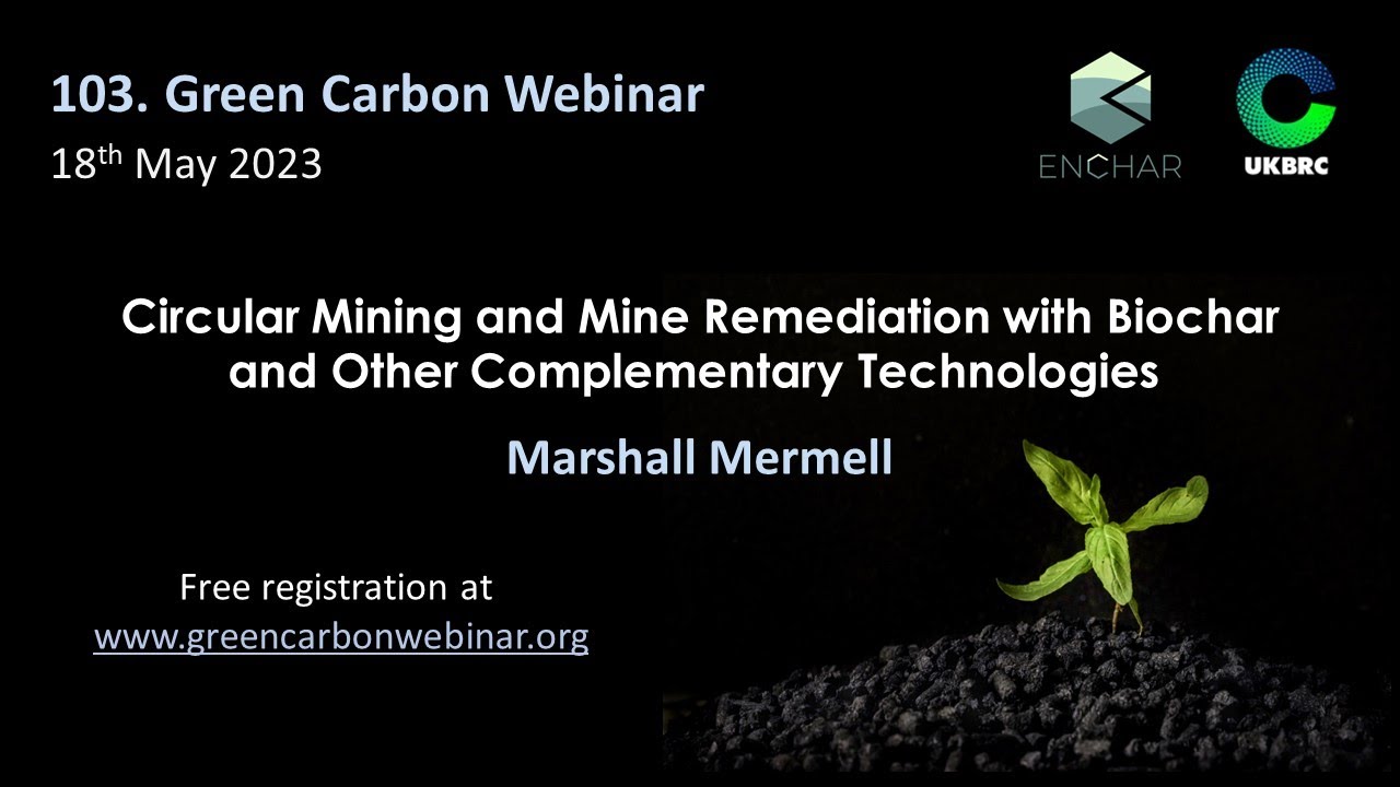 103.Green Carbon Webinar - Circular Mining and Mine Remediation with ...