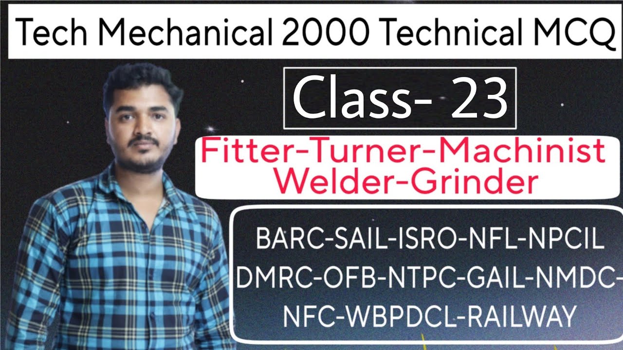 Tech Mechanical 2000 Technical MCQ Class 23 | BARC,SAIL,ISRO,DRDO,NMDC, NPCIL,NFC,NFL,WBPDCL ...