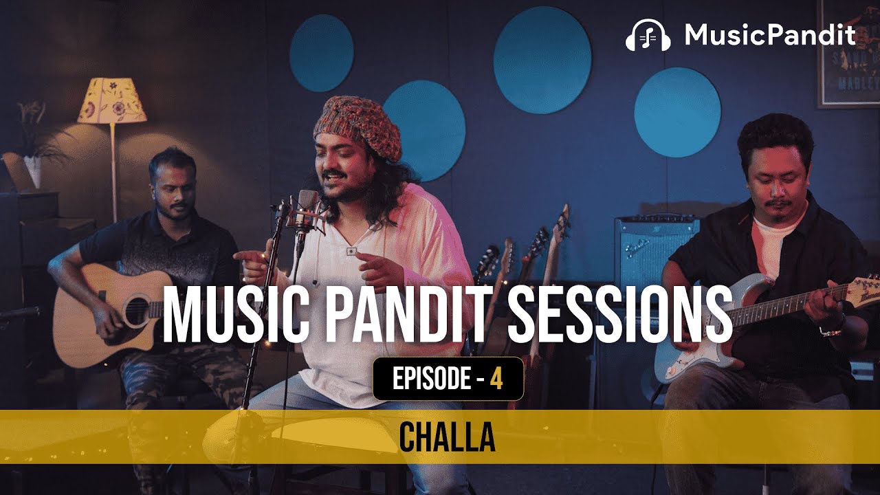 Music Pandit Session S01E04 | Challa - YouTube