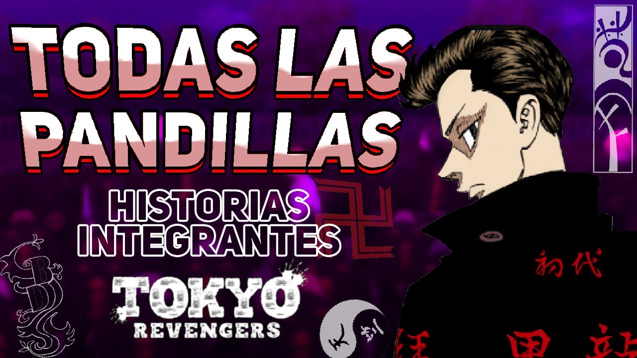 TODAS LAS PANDILLAS DE TOKYO REVENGERS - YouTube