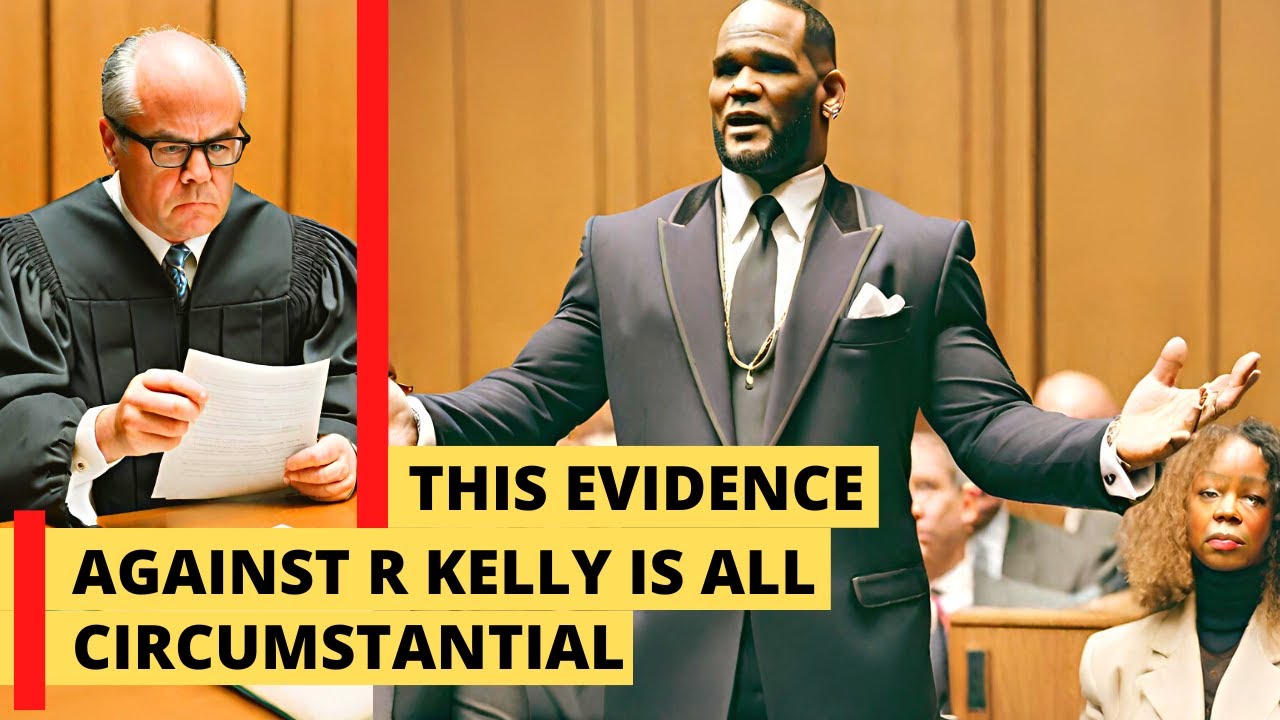 The evidence against R Kelly is all simply circumstantial - YouTube